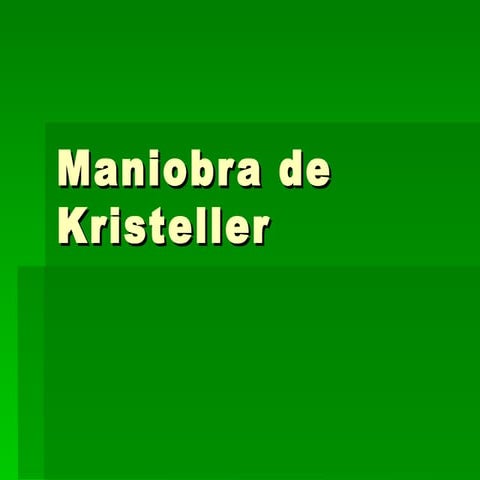 Maniobra De Kristeller | PPT