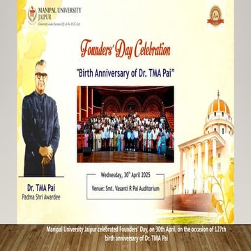 Manipal University Jaipur celebrated Founders' Day, on 30th April, on ...