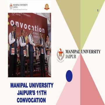 Manipal University Jaipur’s 11th Convocation, jaipur.manipal.edu.pptx