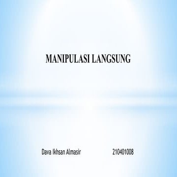 Manipulasi Langsung.pptx