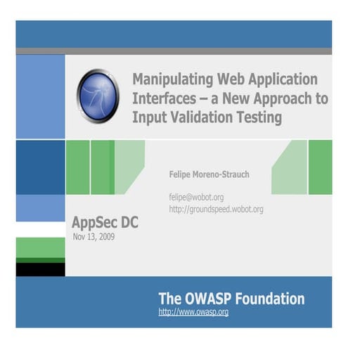 Manipulating Web App Interfaces A New Approach To Input Validation Testing Ppt