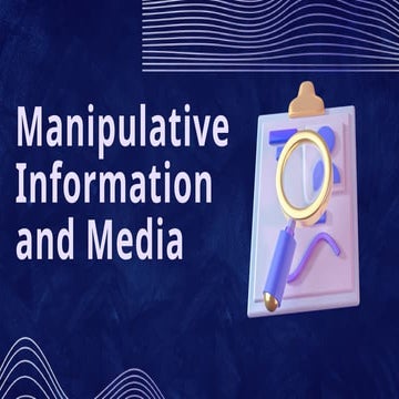 Manipulative media information and technology.pptx