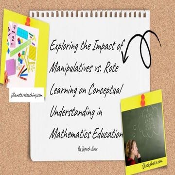 Manipulatives vs rote learning.pptx
