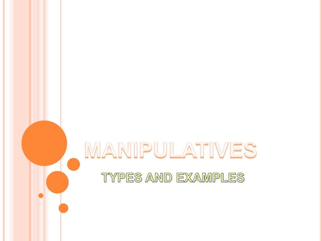 Manipulatives | PPTX | Model Toys | Hobbies & Interests