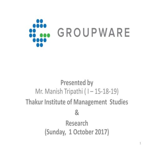 Manish tripathi-group ware | PPT