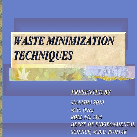 WASTE MINIMISATION TECHNIQUES | PPT