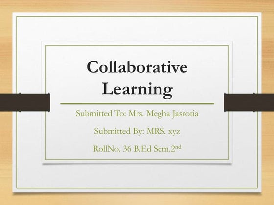 Collaborative learning approach | PPT