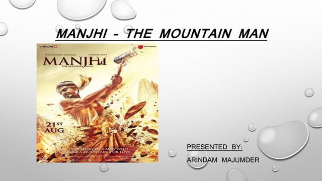 'Manjhi: The Mountain Man' | PPTX