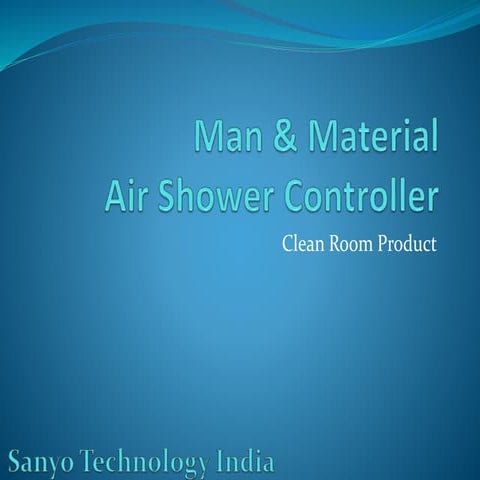 Man & Material Air Shower | PPTX | Home Appliances | Home & Garden