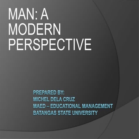 Man modern perspective | PPTX