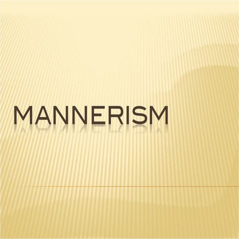 Mannerism | PPT