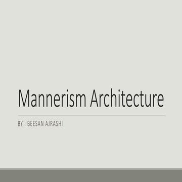 Architectural History - Mannerism Architecture.pptx