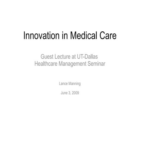 Innovation In Medical Care | PPT