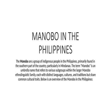 MANOBO IN THE PHILIPPINES. SHORT BACKGROUNDpptx | PPTX