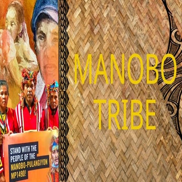 Manobo Tribe - Indigenuos People in Mindanao.pptx