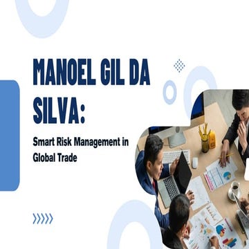 Why Manoel Gil Da Silva Says Global Cash Flow Management Needs New ...