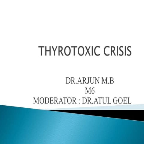 manoj THYROTOXIC CRISIS.pptx | Thyroid Disorders | Endocrine and ...