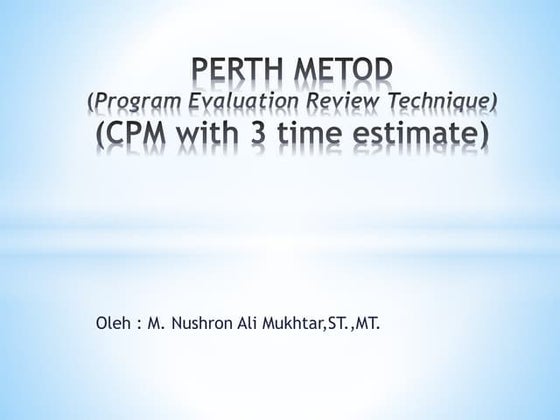 METODE PERT (PROGRAM EVALUATION DAN REVIEW TECHNIQUE).pptx