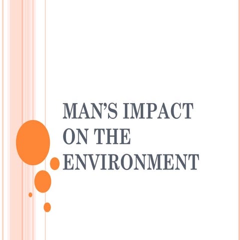 Man’s impact on the environment | PPT