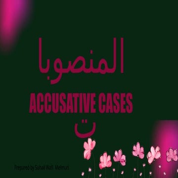 MANSOOBATH- ACCUSATIVE CASES - CBSE ARABIC CLASS 10 GRAMMAR .pptx