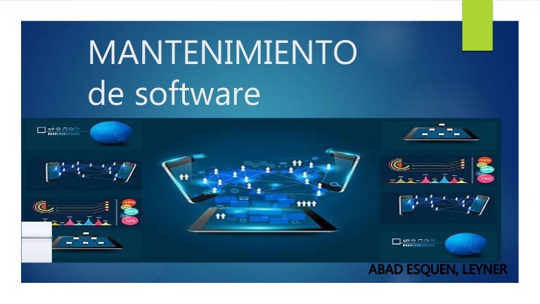 Mantenimiento de-software-v6 abad-esquenleyner