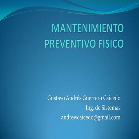 Mantenimiento preventivo fisico | PPTX | Computer Peripherals | Computing
