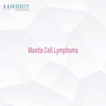 Mantle Cell Lymphoma | PPT
