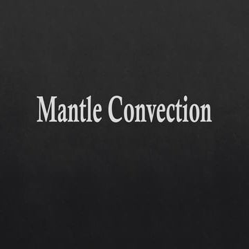 The Process of Mantle Convection_.pptxuja | PPTX