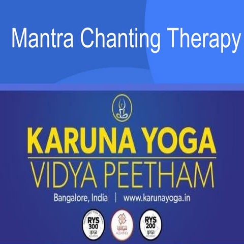 Mantra Chanting Therapy Teacher Training Course.ppt