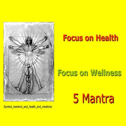 Mantras to Health and Wellness | PPT
