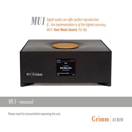 Grimm Audio Hardware-Manual-MU1 - High End Music Streamer | PDF