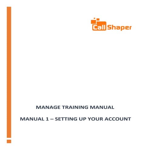 CallShaper Outbound Software Manual 1 - Setting Up your Account | PDF