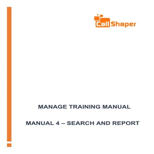 CallShaper Outbound Software Manual 4 Search and Report | PDF