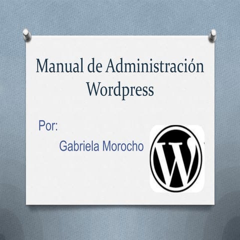 Manual de Uso de Herramientas Principales de WORPRESS | PPTX