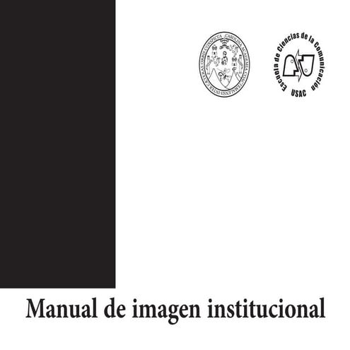 Manual de Identidad Institucional, ECC USAC | PDF