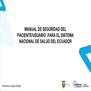 MANUAL DE SEGURIDAD PACIENTE MSP ECUADORptx | PPTX