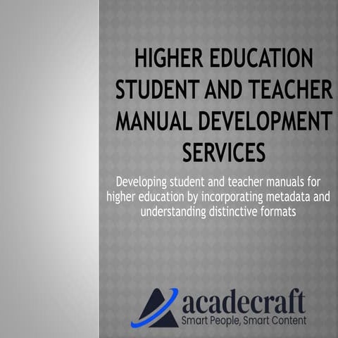 How Manuals Development For Higher Education Helps Students | PPTX