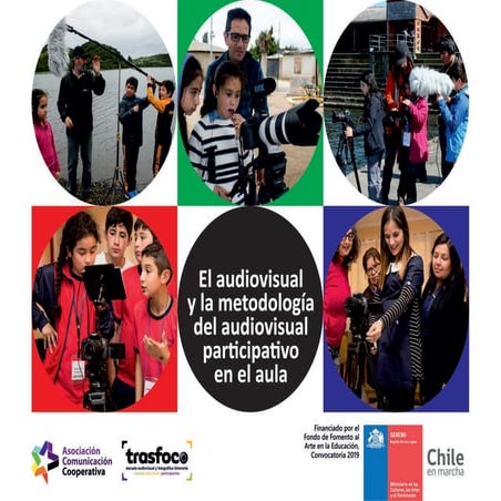 El audiovisual y la metodología del audiovisual participativo en el ...