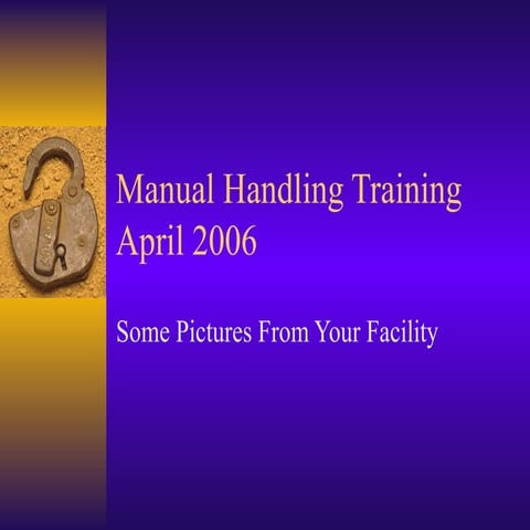 Manual Handling Training 2006 | PPT