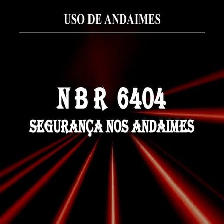 manual_montagens_de_andaimes_-_NBR_6404.ppt