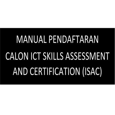 MANUAL PENDAFTARAN CALON ICT SKILL ASESSMENT ISAC.pdf