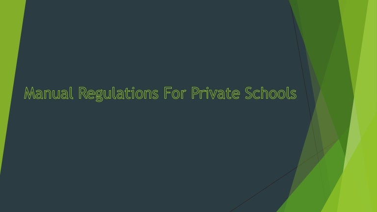 Manual Regulations For Private Schools manual-regulations-for-private-schools