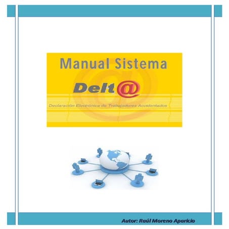 Manual STPS Sistema para dar Avisos de Accidentes de Trabajo SIAAT | PDF