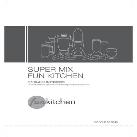 Manual super mix fun kitchen funkitchen manual | PDF | Home Appliances ...