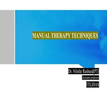 MANUAL THERAPY TECHNIQUES IN PHYSIOTHERAPY.pptx