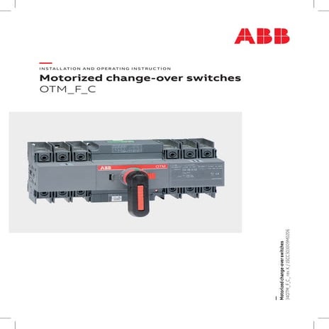 Manual transferencias ABB, mOTORIZED CHANGE-OVER SWITCHES | PDF