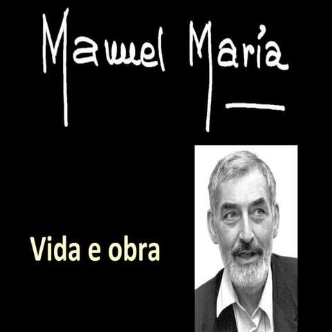 Manuel Maria-2016: vida e obra | PPS
