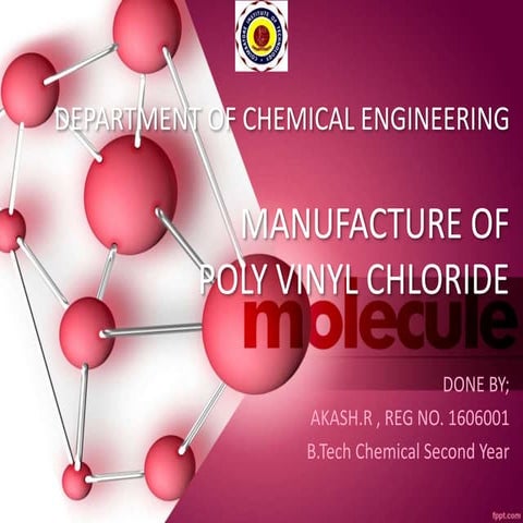 Manufacture of polyvinyl chloride | PPTX