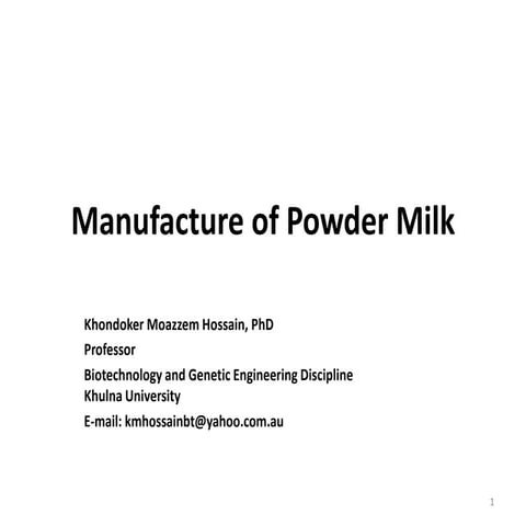 Manufacture of Powder Milk_Food Biotechnology.pdf | Chemistry | Science
