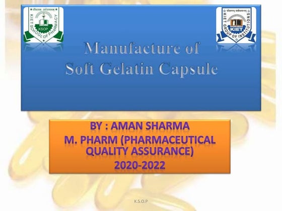 Soft Gelatin Capsules | PPT | Chemistry | Science
